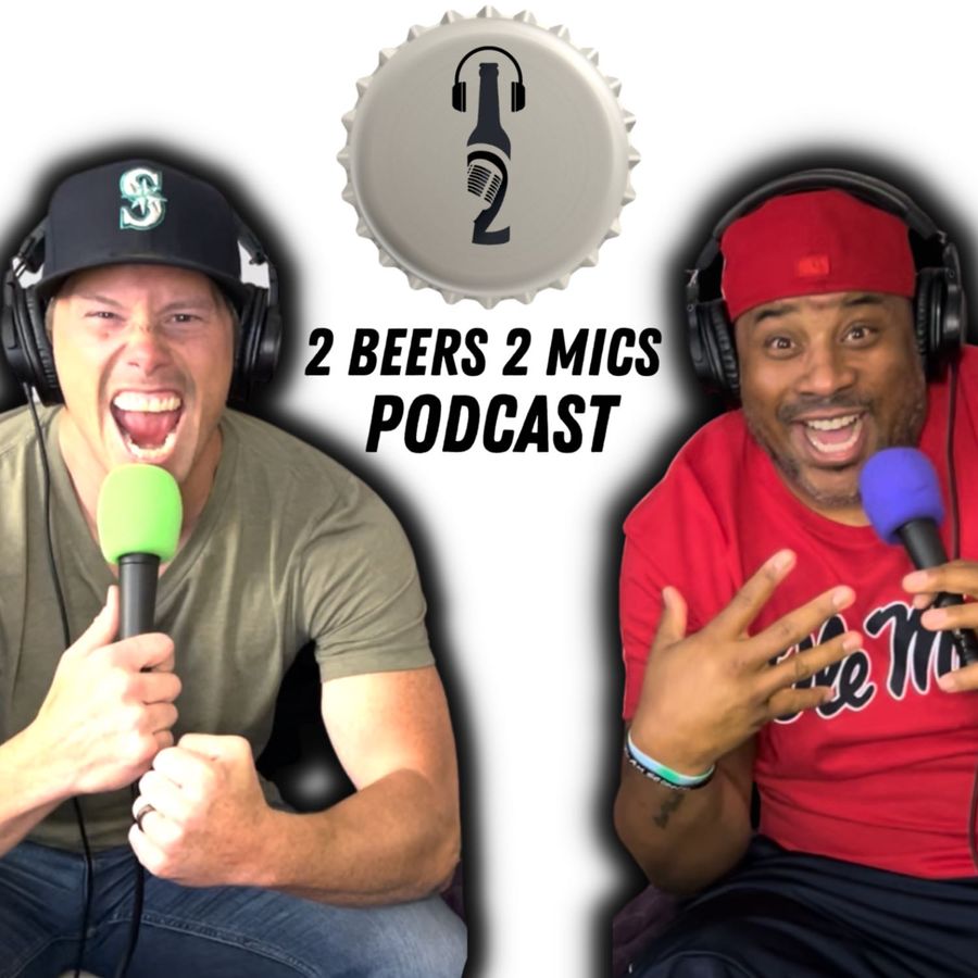 2 Beers 2 Mics PODCAST! Hosted by James Miller & Nathan McCarty ...