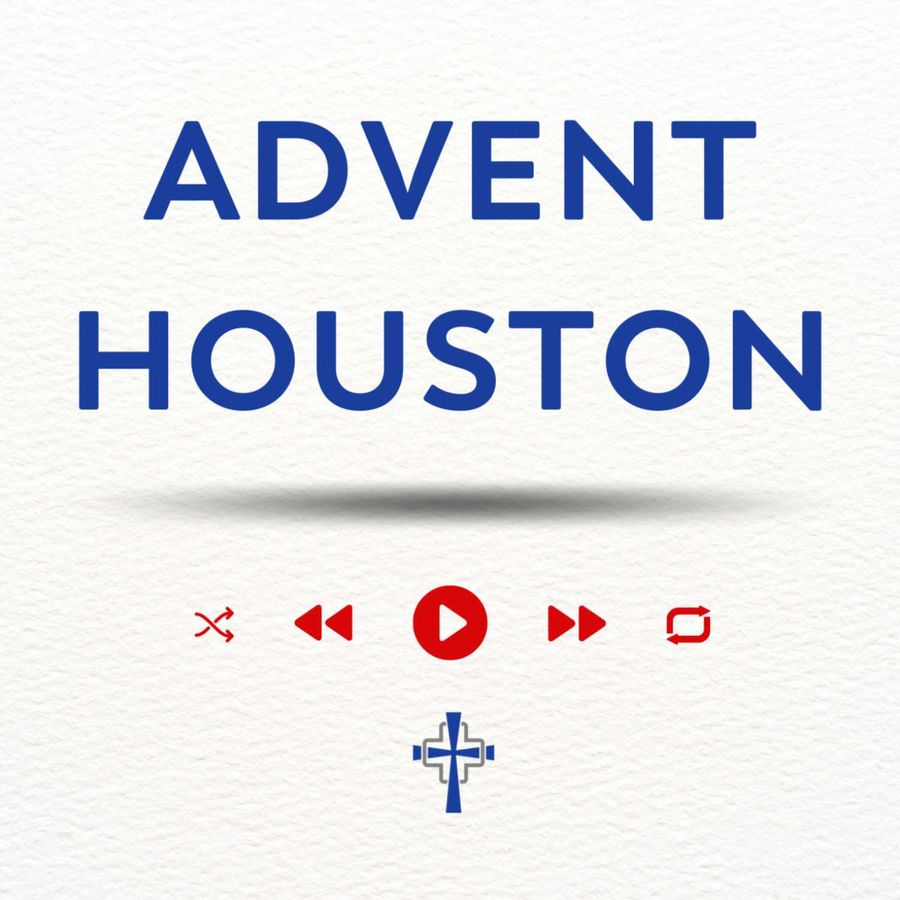 Advent Houston Podcast - Sermon Series - September 18, 2022 | RSS.com