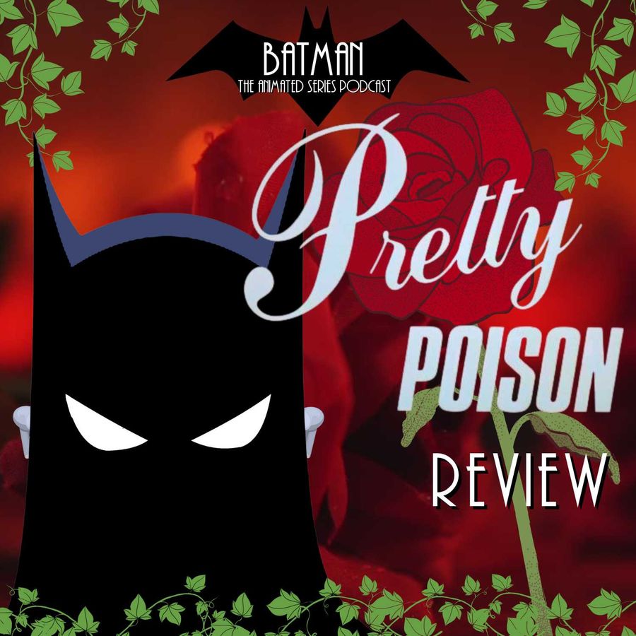 Batman The Animated Series Pretty Poison