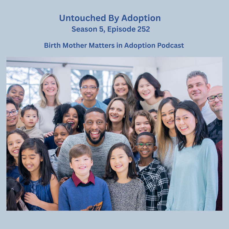Birth Mother Matters in Adoption Season 5, Episode 252: Untouched By ...