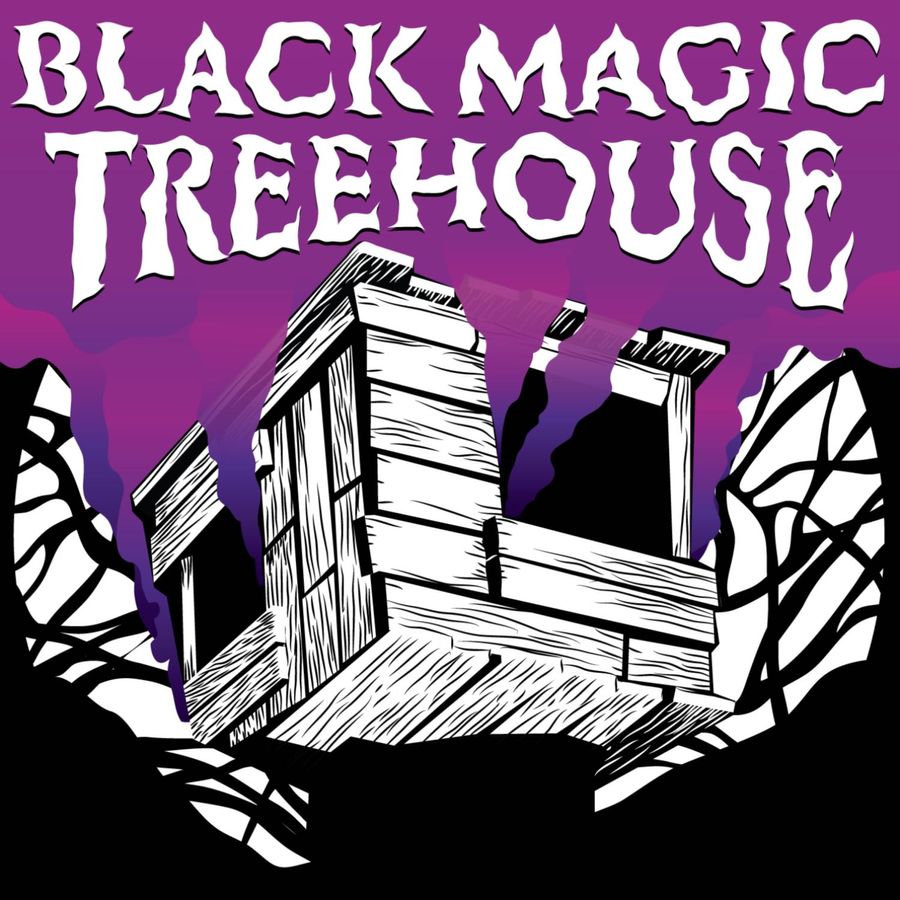 Black Magic Treehouse | Podcast on RSS.com