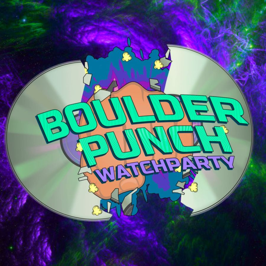 Boulder Punch Watchparty | Podcast on RSS.com