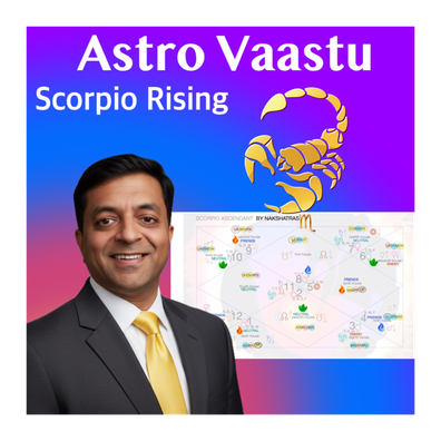 AstroVastu Blueprint for Scorpio Rising | Power Containment, Privacy ...