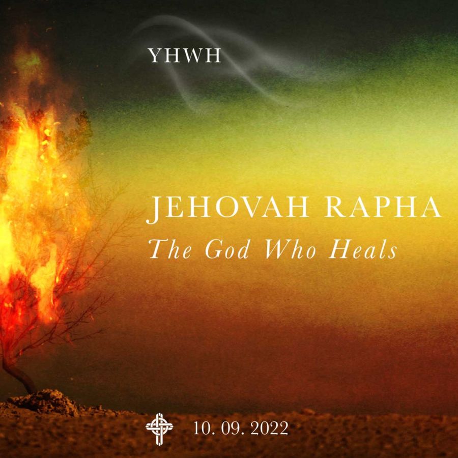 Chelsea Presbyterian Church - Names of God - Jehovah Rapha - The God ...