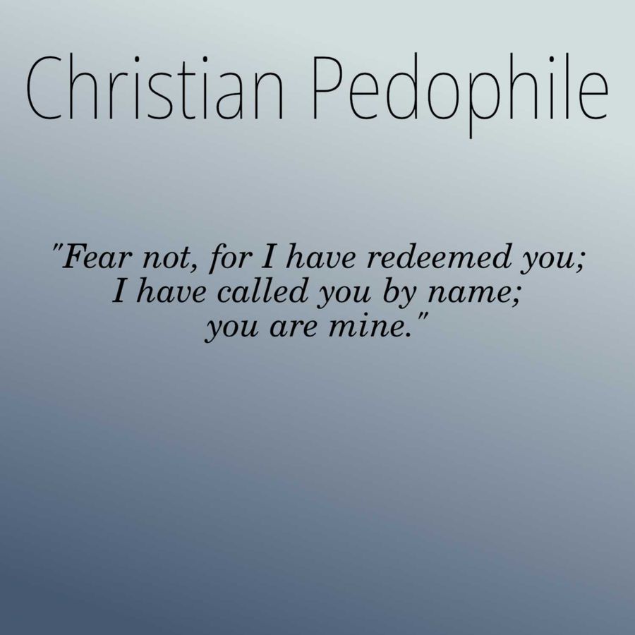 Christian Pedophile - 16 Spiritual Warfare and Pedophilia | RSS.com