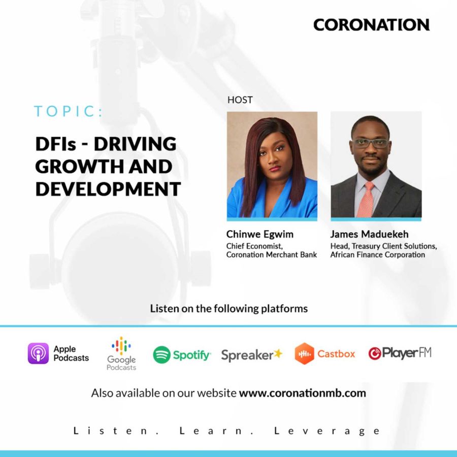 Coronation Merchant Bank Presents: DFIs- Driving Growth and Development | Podcast Episode on RSS.com