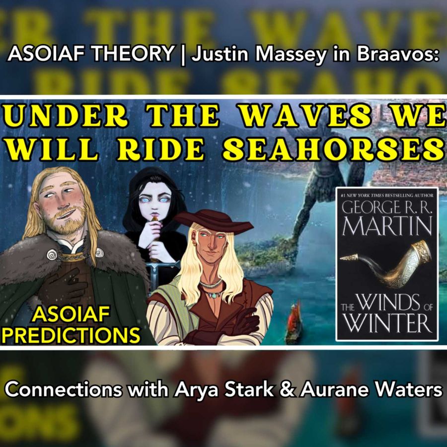 Company of the Cat - Justin Massey in Braavos: Arya Returning & Aurane ...