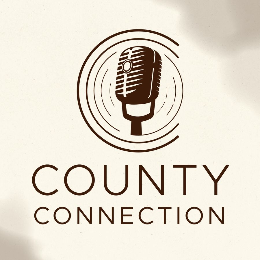 County Connection | Podcast on RSS.com