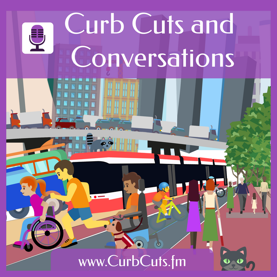 Curb Cuts and Conversations | Podcast on RSS.com