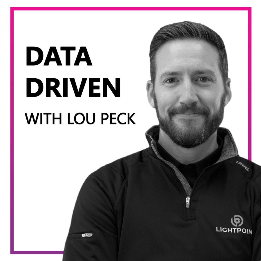 Data Driven with Lou Peck | Podcast on RSS.com