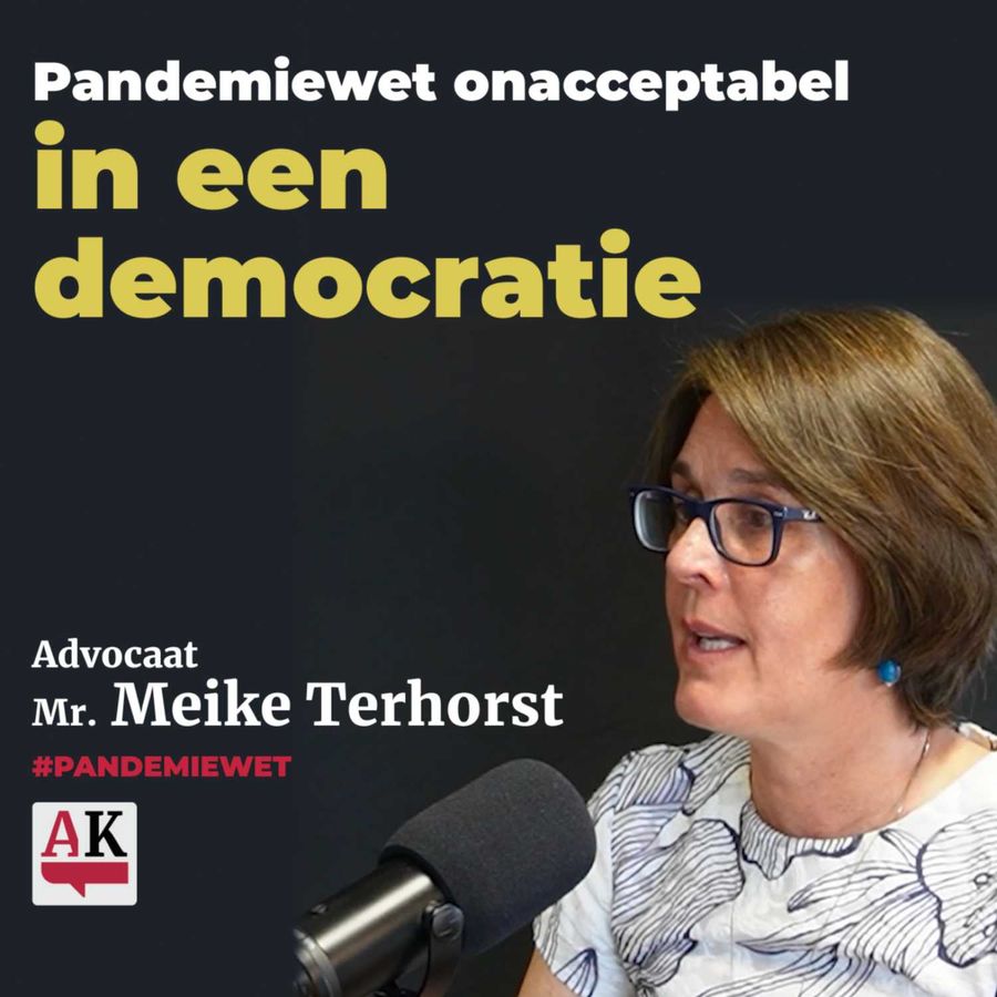 Pandemiewet is een juridische staatsgreep | Interview Mr. Meike Terhorst | Podcast Episode on ...