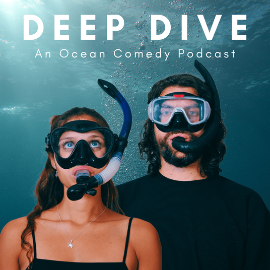 Deep Dive - An Ocean Comedy Podcast | Podcast on RSS.com