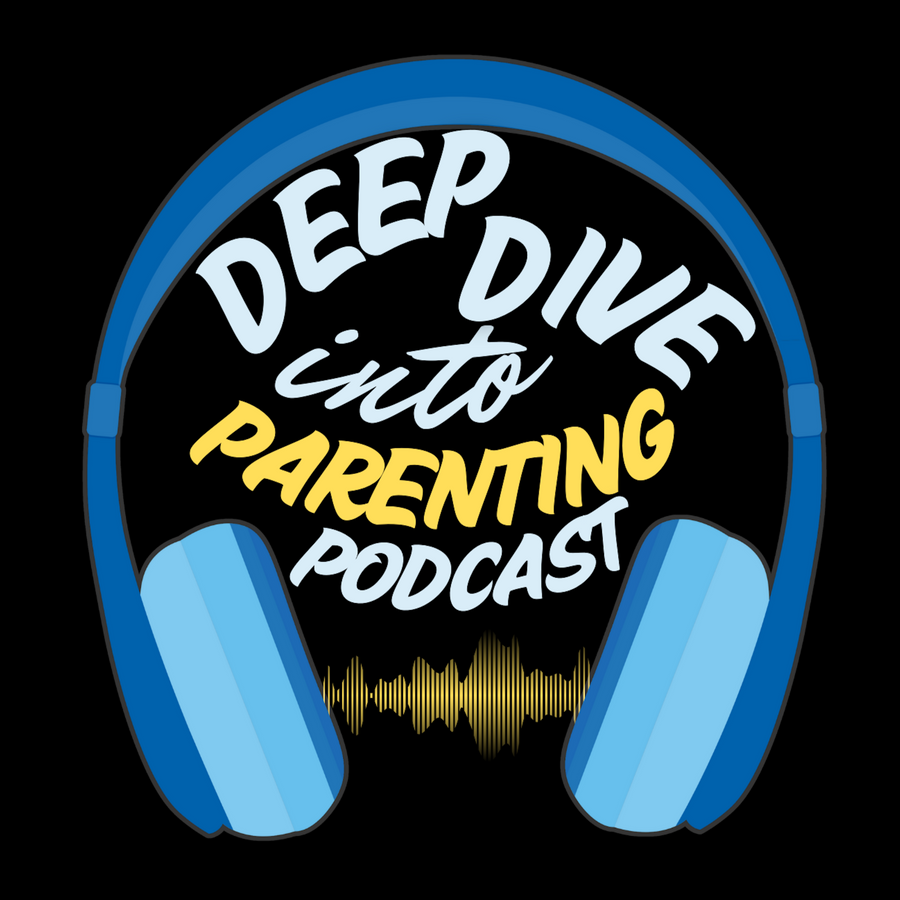 Deep Dive into Parenting | Podcast on RSS.com