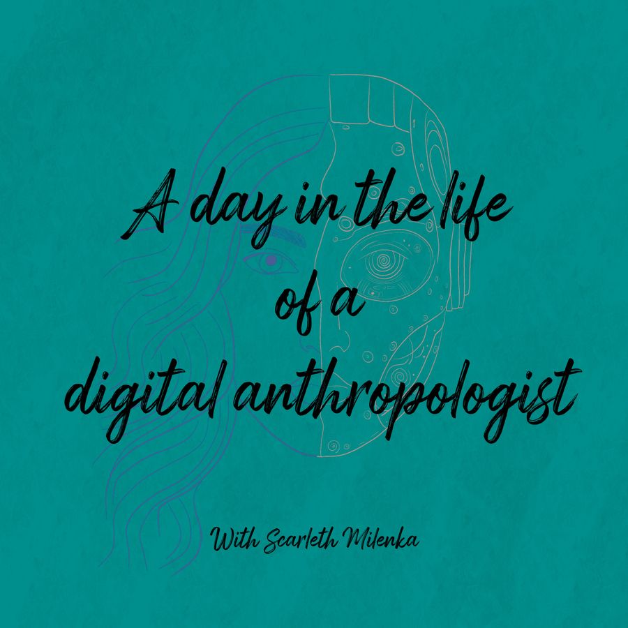 A day in the Life of a Digital Anthropologist | Podcast on RSS.com