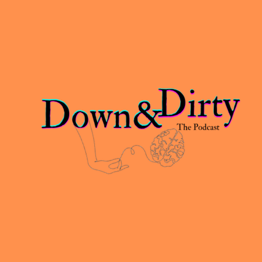 Down and Dirty - The Podcast | Podcast on RSS.com