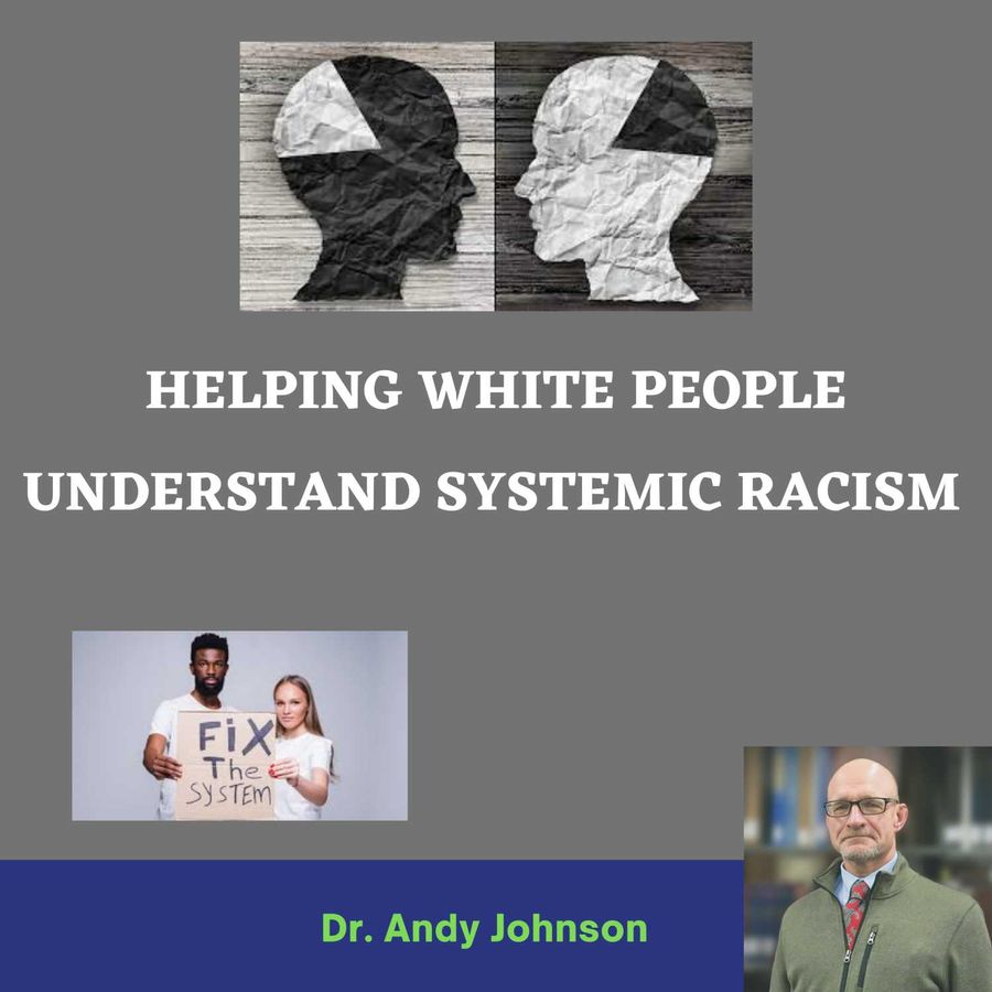 HELPING WHITE PEOPLE UNDERSTAND SYSTEMIC RACISM | Podcast Episode on ...