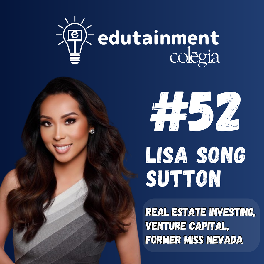 Edutainment Learning - Lisa Song Sutton: Real Estate Investing, Venture ...
