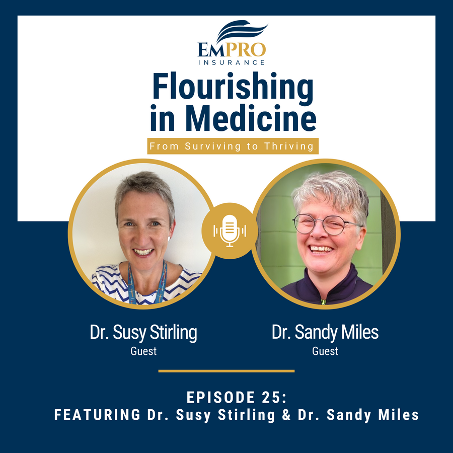 The Human Side of Medicine with Dr. Susy Stirling and Dr. Sandy Miles ...