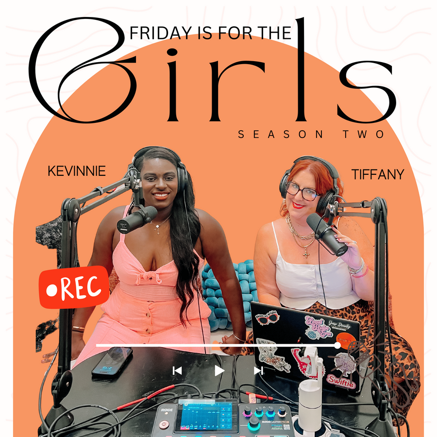 Friday is for the Girls | Podcast on RSS.com