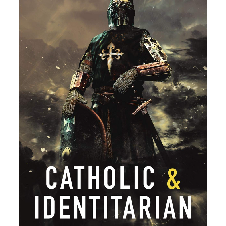 Catholic & Identitarian part two | Podcast Episode on RSS.com