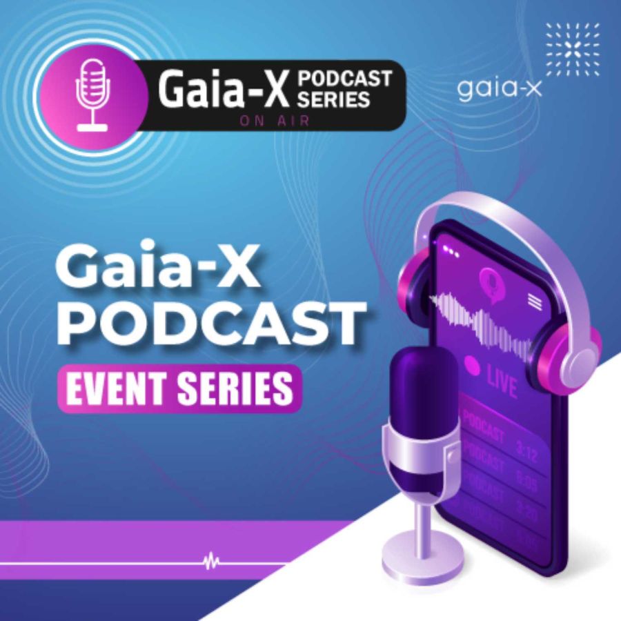 Gaia-X Podcast: Event Series | Podcast on RSS.com