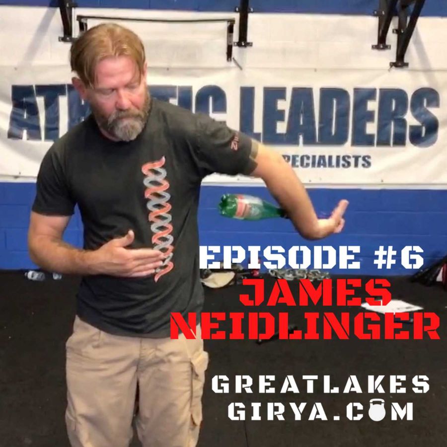 GreatLakesGirya.com Episode #7 - James Neidlinger -Flexible Steel Club ...