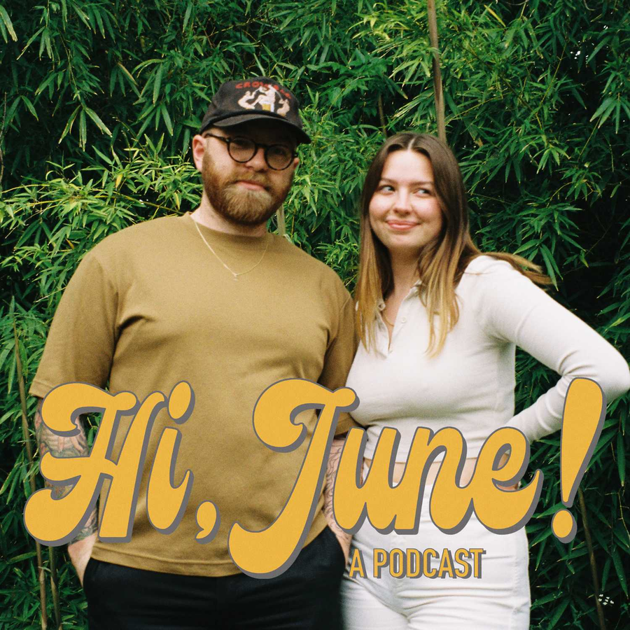 Hi, June! Episode #017 — Gettin' Hairy | Podcast Episode on RSS.com