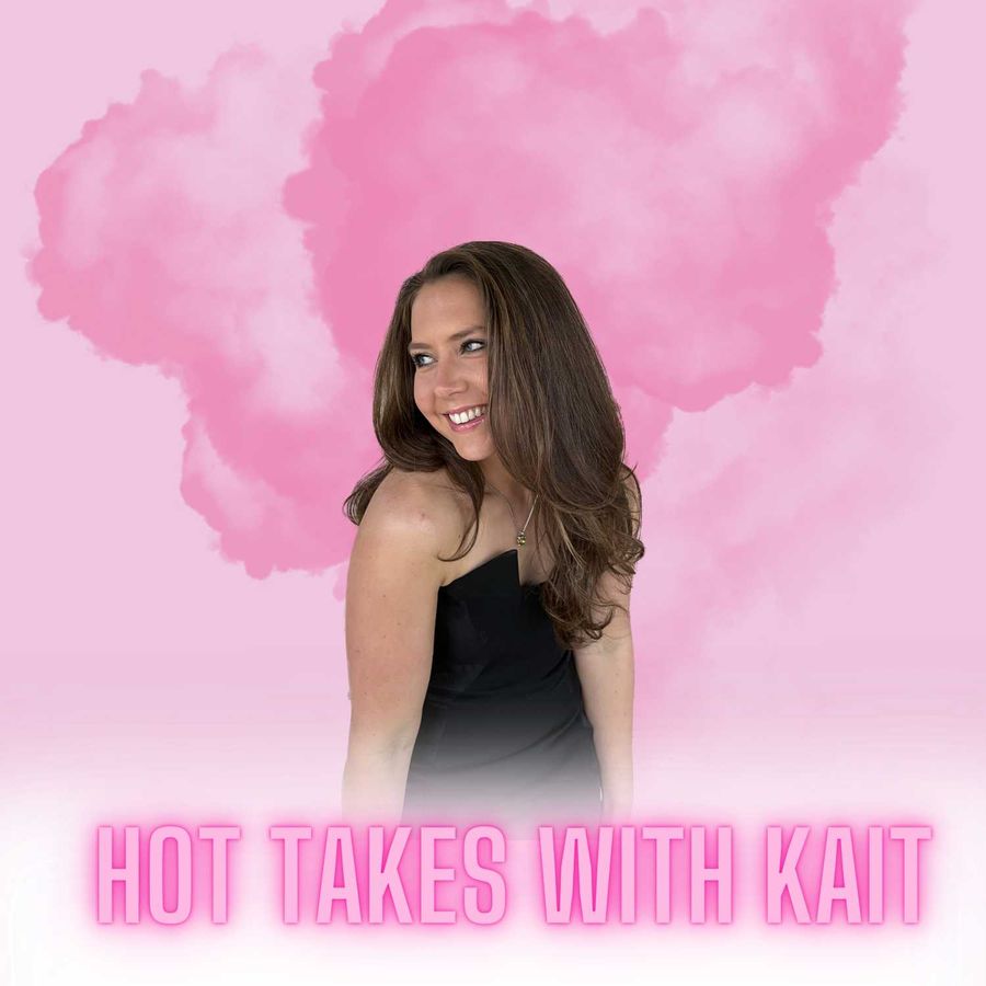 Hot Takes With Kait - Episode 3 - Finding identity in Christ and ...