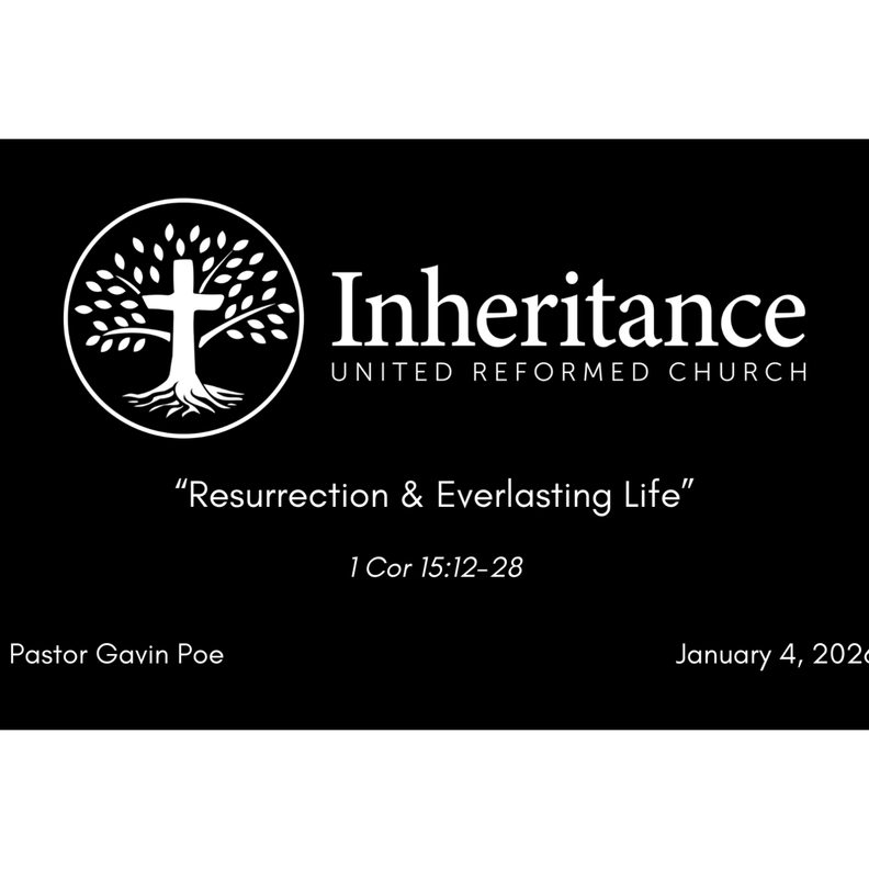 “Resurrection & Everlasting Life”, 1 Cor 15:12-28 | Podcast Episode on ...