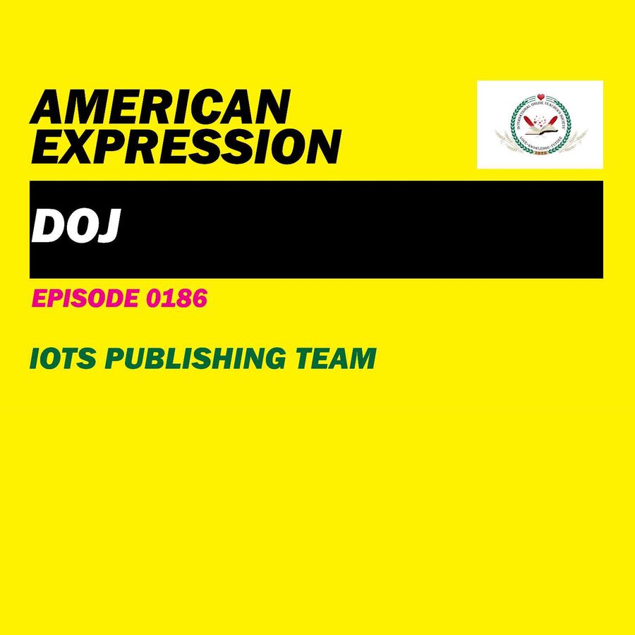 AMERICAN EXPRESSION E0186 DOJ | Podcast Episode on RSS.com