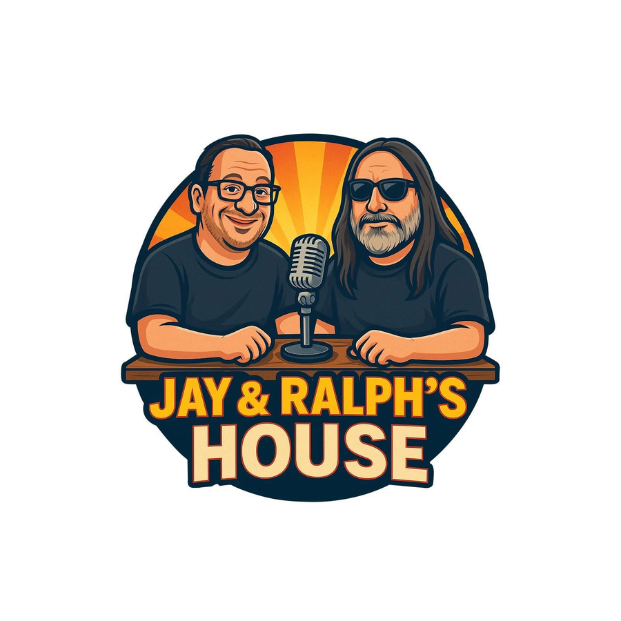Jay & Ralph s House | Podcast on RSS.com