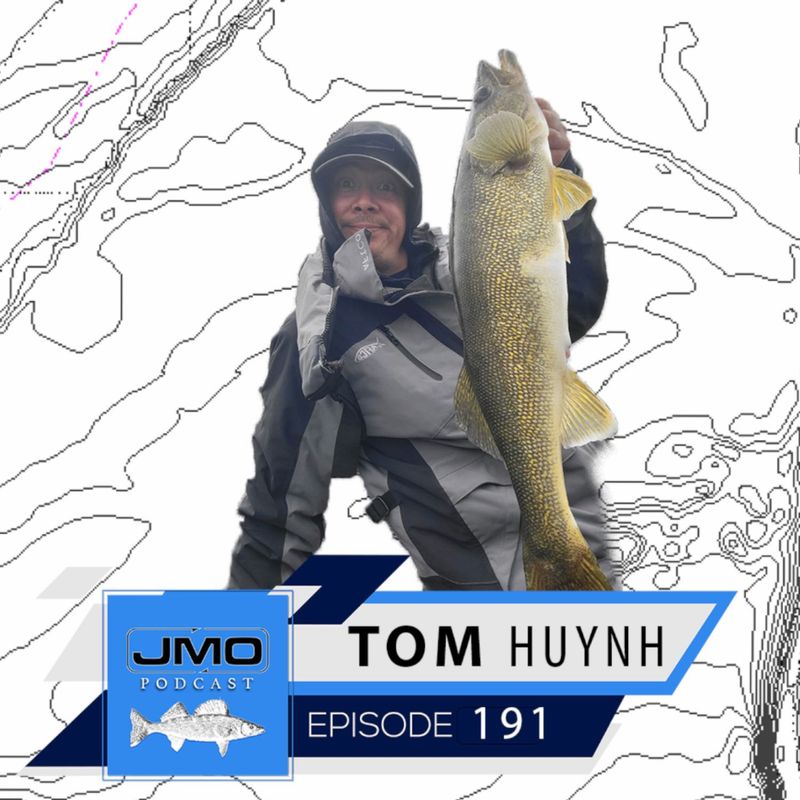 JMO Podcast - Popular New Walleye Bait w/ Tom Huynh | JMO Fishing 191 ...