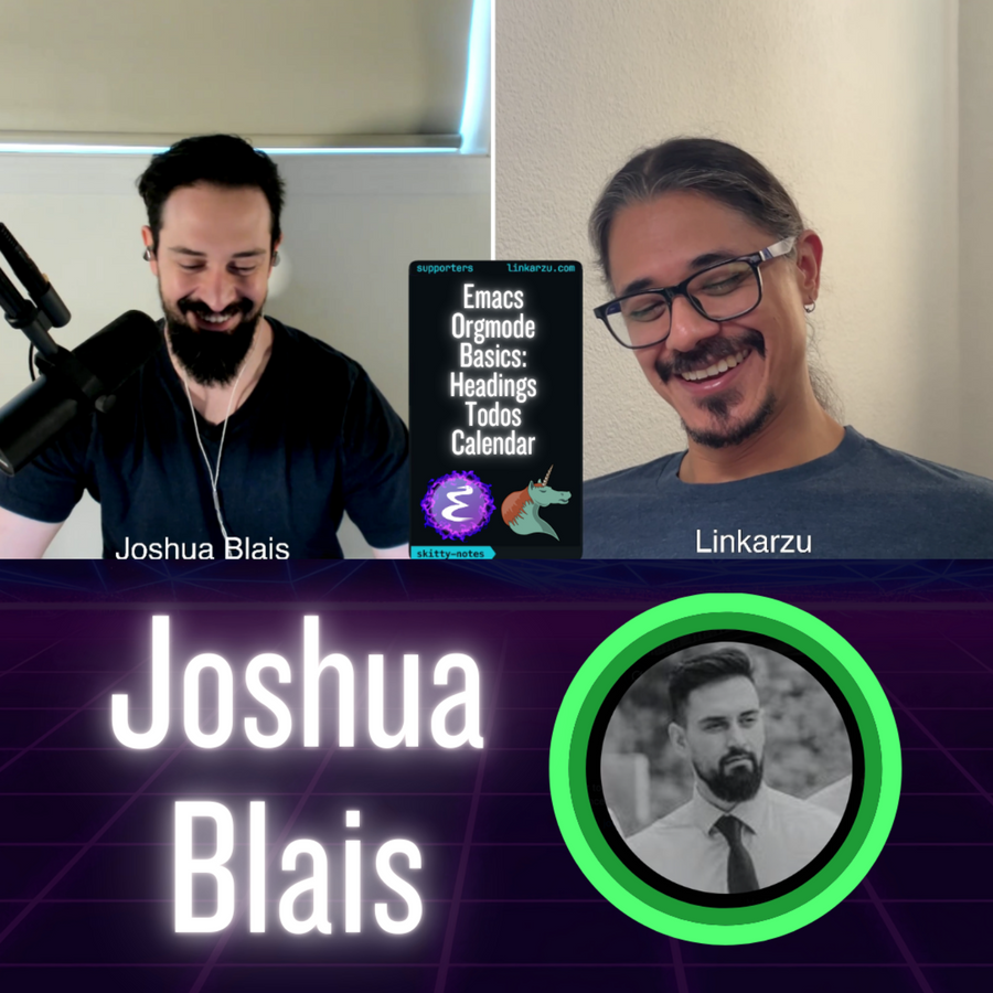 Learning Org Mode in Emacs as a Neovim User (Part 2 with Joshua Blais) | Podcast Episode on RSS.com