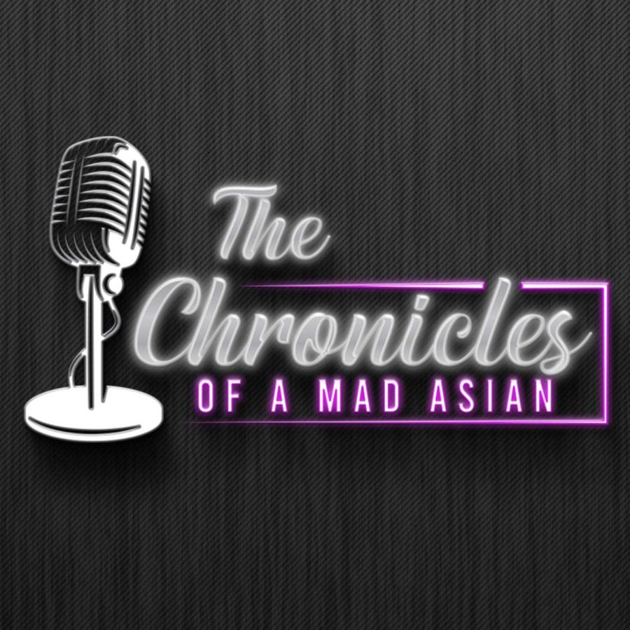 The Chronicles of a Mad Asian - S3E8: Most Embarrassing Moments | RSS.com