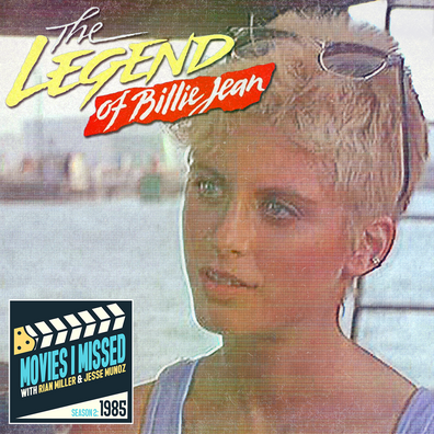 The Legend of Billie Jean | Podcast Episode on RSS.com