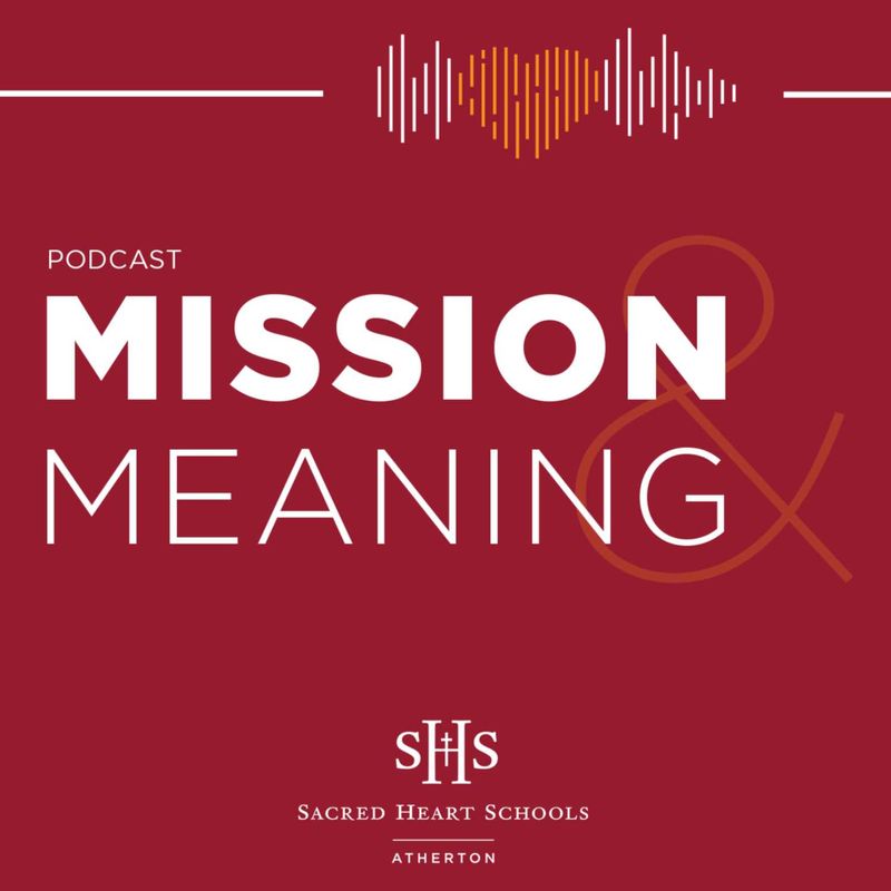 Mission & Meaning | Podcast on RSS.com