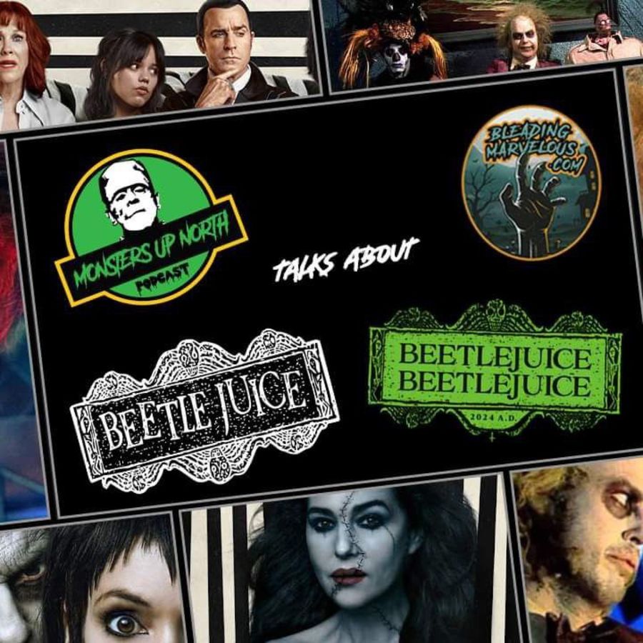 Monsters Up North Podcast - Monsters Up North - Beetlejuice ...