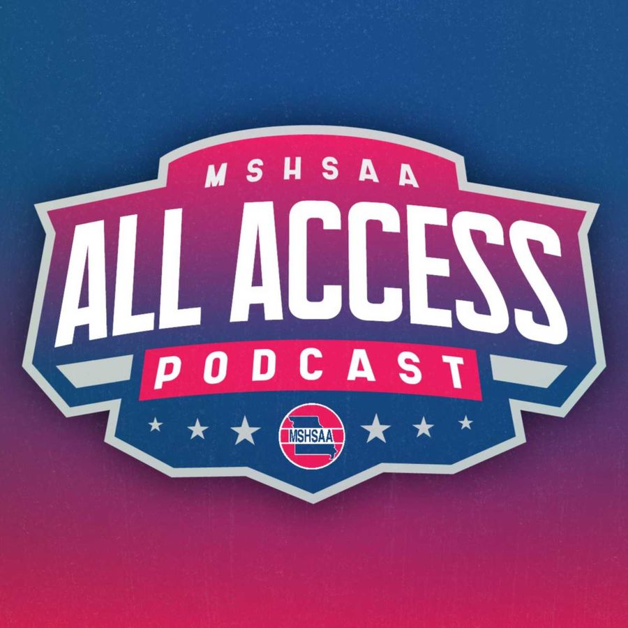 MSHSAA All Access Podcast | Podcast on RSS.com