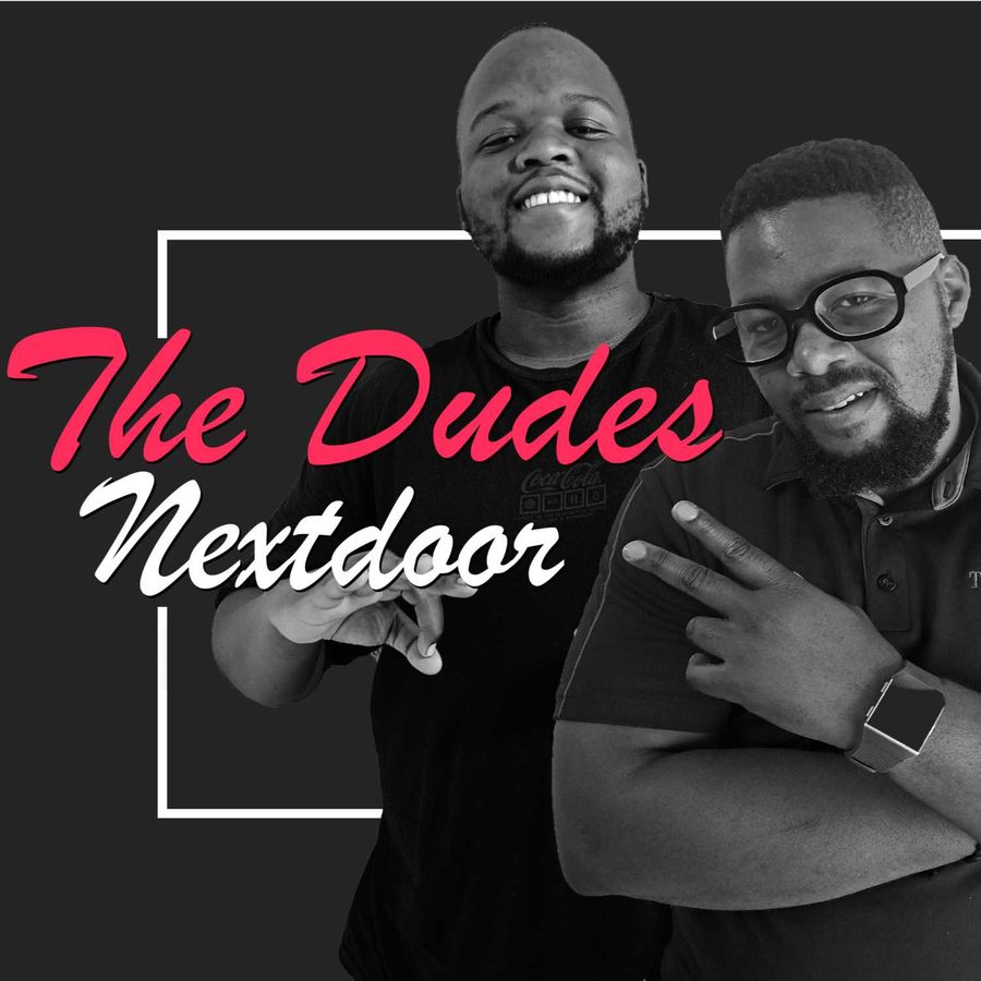 Nation Radio SA - The Dudes Nextdoor | RSS.com