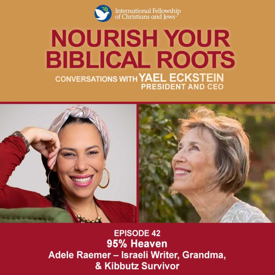 Nourish Your Biblical Roots with Yael Eckstein - 95% Heaven | RSS.com