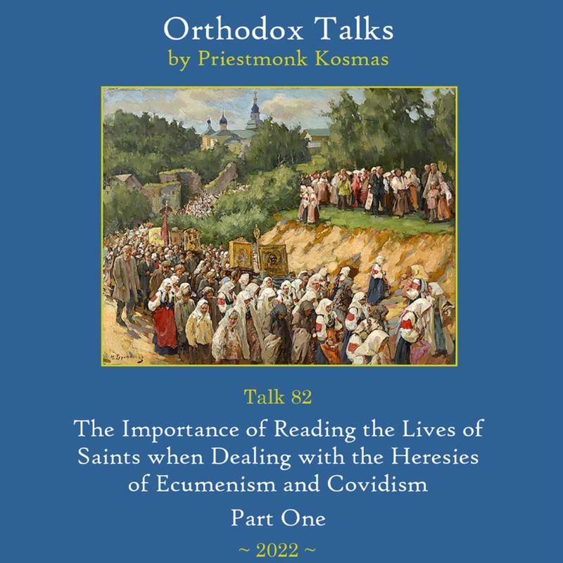 Orthodox Talks - Talk 82: The Importance of Reading the Lives of Saints ...