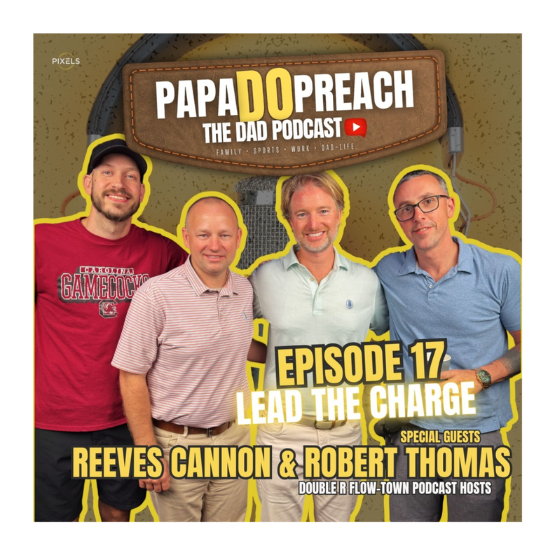 EPISODE 17: LEAD THE CHARGE feat. Reeves Cannon & Robert Thomas ...