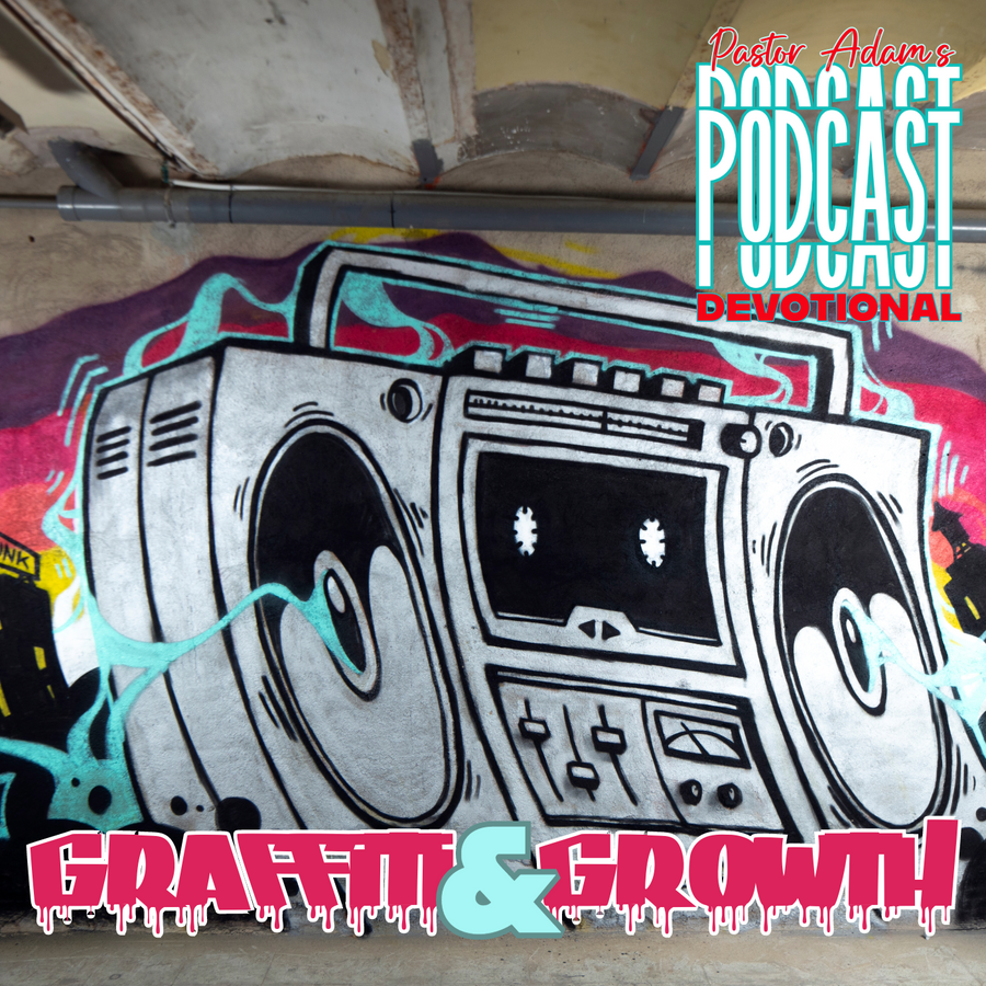 Graffiti & Growth | Podcast Episode on RSS.com