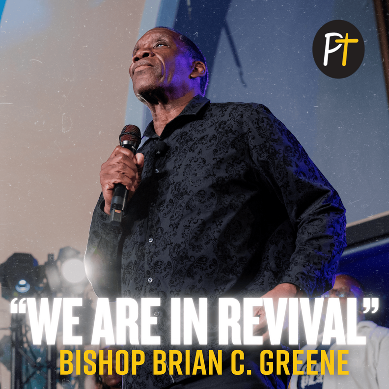 We Are In Revival | Bishop Brian C. Greene | Podcast Episode on RSS.com