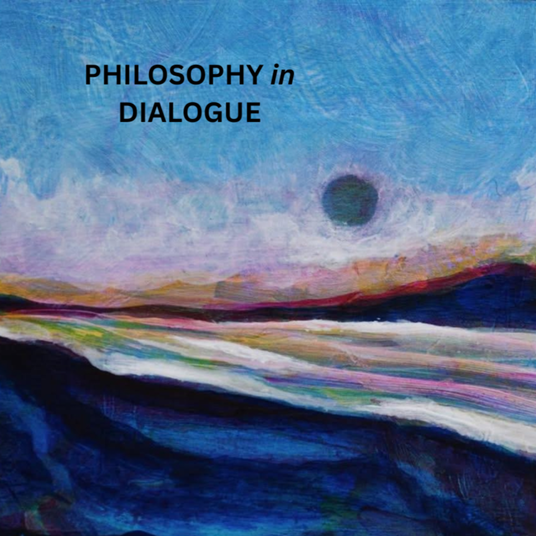 Philosophy in Dialogue | Podcast on RSS.com