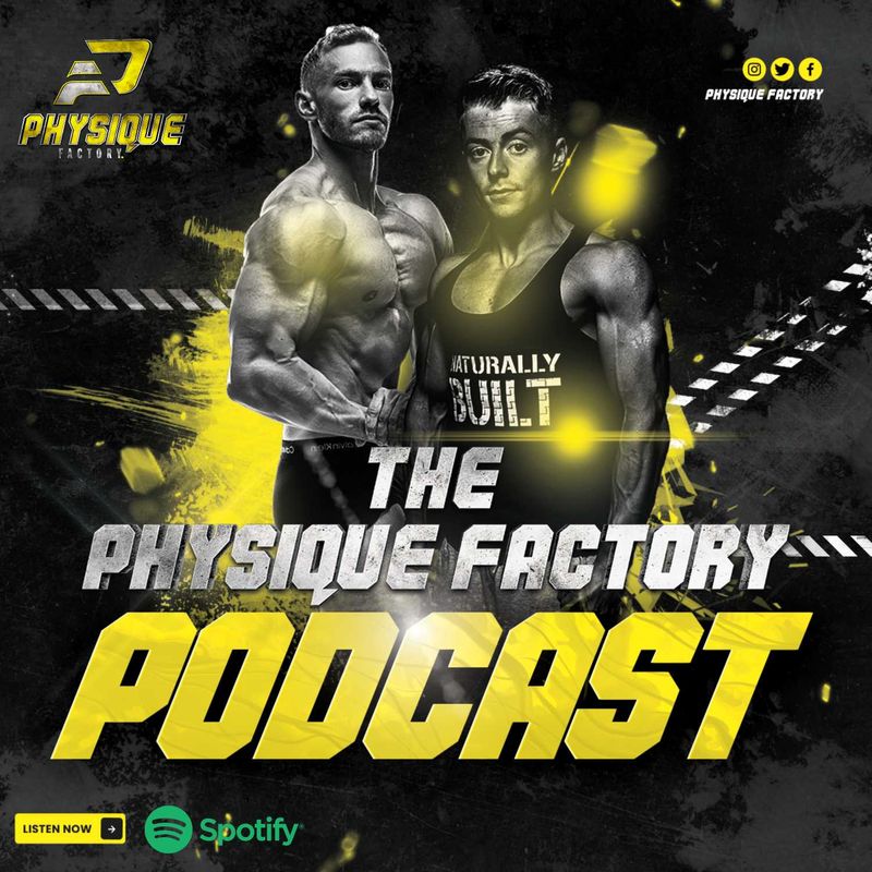 The Physique Factory Podcast | RSS.com