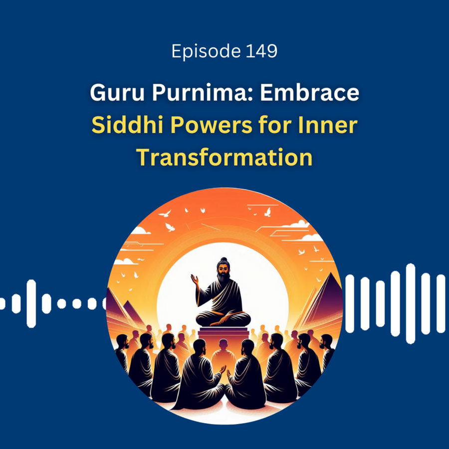 Guru Purnima: Embrace Siddhi Powers for Inner Transformation - Dr ...