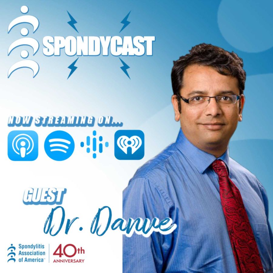 Spondycast - Spondyloarthritis 101 with Dr. Abhijeet Danve | RSS.com