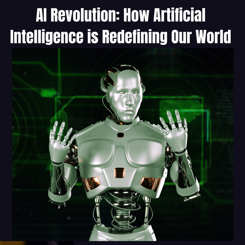 AI Revolution: How Artificial Intelligence is Redefining Our World ...