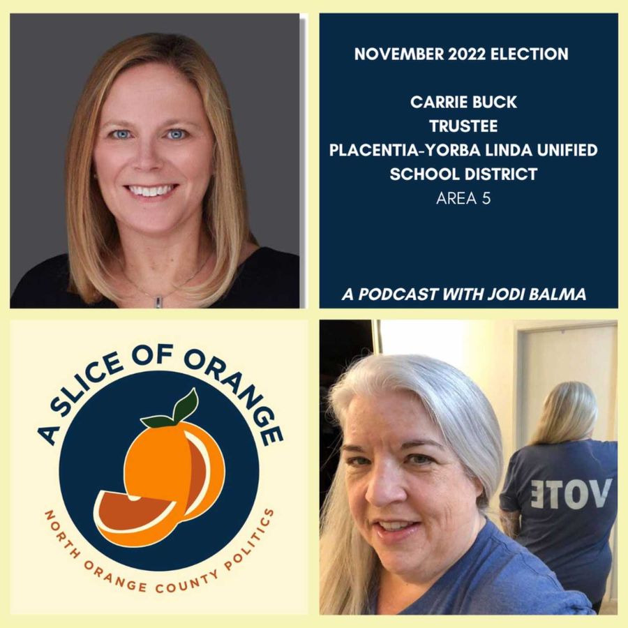 Carrie Buck, November 2022 Election, Placentia-Yorba Linda Unified ...